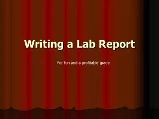 PPT Writing A Lab Report PowerPoint Presentation Free Download ID