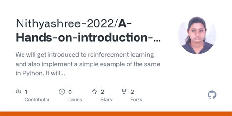 Github Nithyashree A Hands On Introduction To Reinforcement Learning Rl With Python We
