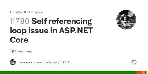 Self Referencing Loop Issue In Aspnet Core · Issue 780 · Hangfireio