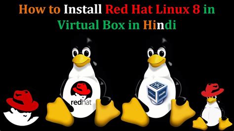 Red Hat Linux How To Install Red Hat Enterprise Linux Version In Virtual Box Hindi YouTube