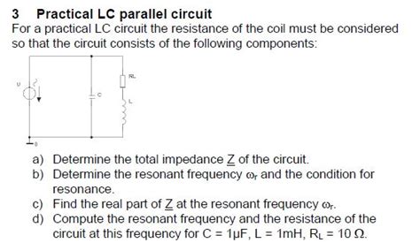 Solved 3 Practical LC Parallel Circuit For A Practical LC Chegg Com
