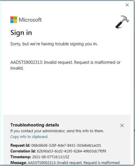 Fix Microsoft 365 Error Aadsts9002313