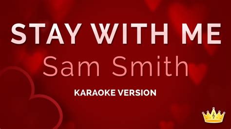 Stay With Me Sam Smith Karaoke