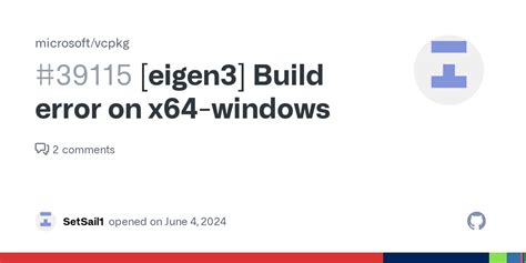 Eigen3 Build Error On X64 Windows Issue 39115 Microsoft Vcpkg GitHub