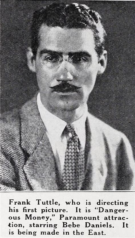 Notes On Cinematograph Notes And Images On Frank Tuttle