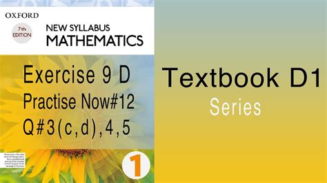 D1 Maths Chapter9 Ex 9d Practice Now12 Q3cd 4 And 5 Youtube