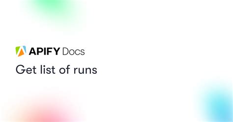 Get List Of Runs Apify Documentation Get List Of Runs Apify Documentation