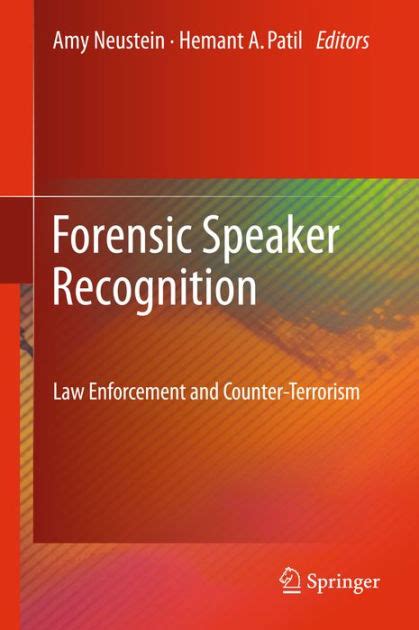 Forensic Speaker Recognition Law Enforcement And Counter Terrorism