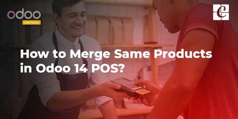 How To Merge Same Products In Odoo 14 Pos