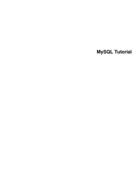 Mysql Tutorial Excerpt MySQL Tutorial Abstract This Is The MySQL Tutorial From The MySQL