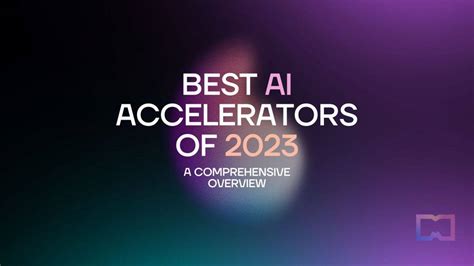 Best 10 Ai Startup Accelerators Of 2023 Overview Metaverse Post
