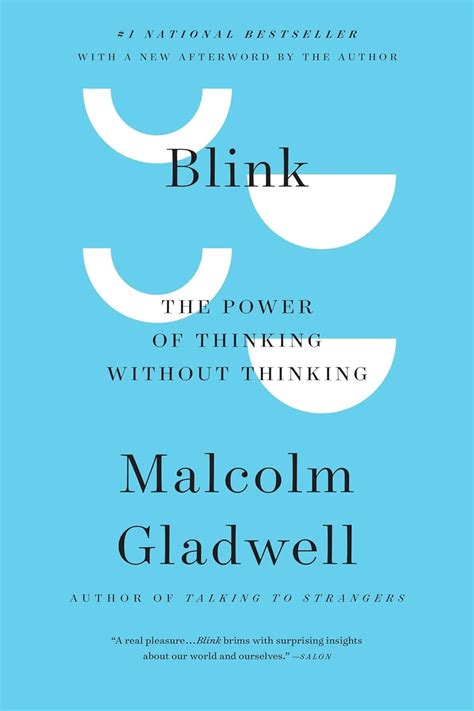 Blink The Power Of Thinking Without Thinking Gladwell Malcolm