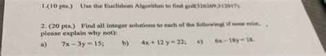 Solved 1 10 Pts Use The Euclidean Algorithm To Find Chegg Com