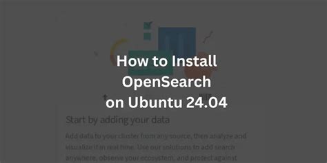 Howtoforge Linux Tutorials On Linkedin How To Install Opensearch On Ubuntu 2404