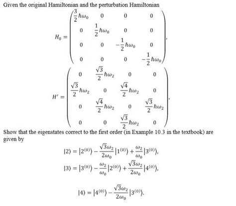 Solved Given The Original Hamiltonian And The Perturbation