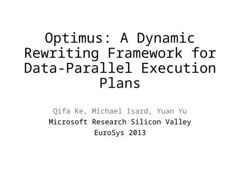 Pptx Optimus A Dynamic Rewriting Framework For Data Parallel