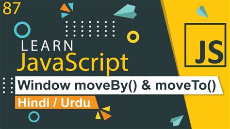 javascript window moveby and moveto tutorial in hindi urdu youtube
