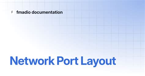 network port layout fmadio documentation