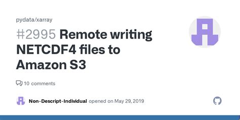 Remote Writing Netcdf4 Files To Amazon S3 · Issue 2995 · Pydataxarray · Github