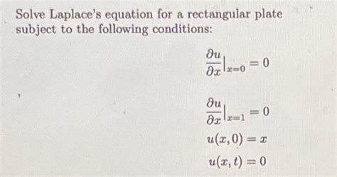 solved solve laplace s equation for a rectangular plate