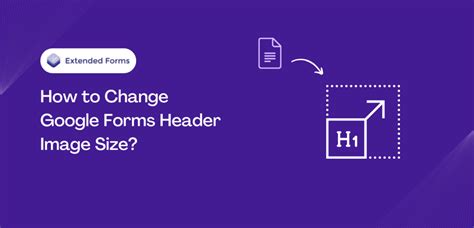 How To Change Google Forms Header Image Size Minutes Guide Extended Forms