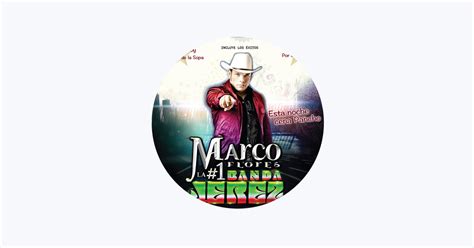 ‎marco Flores Y La Banda Jerez En Apple Music