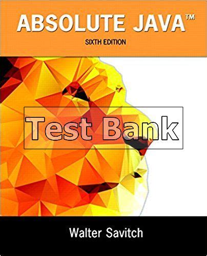 Absolute Java Th Edition Savitch Test Bank TestBankDeal