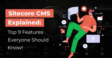 Top 9 Sitecore Cms Features You Need To Know Addact Technologies