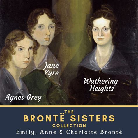 Chapter 41 The Brontë Sisters Collection Song And Lyrics By Emily