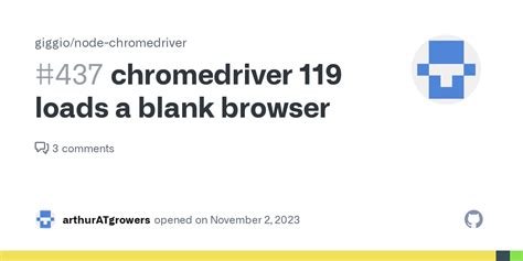 Chromedriver 119 Loads A Blank Browser Issue 437 Giggio Node Chromedriver GitHub