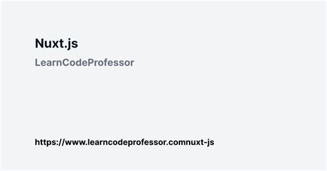 Nuxtjs Learncodeprofessor