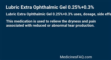 Lubric Extra Ophthalmic Gel 0 25 0 3 Uses Dosage Side Effects