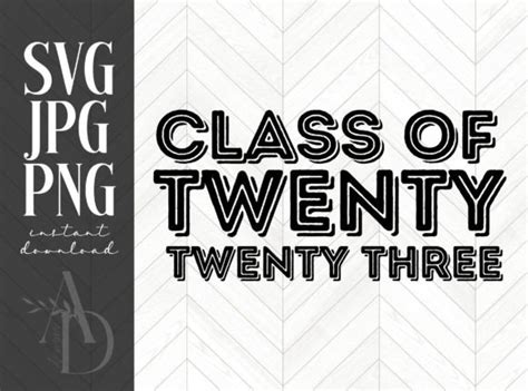Class Of Twenty Twenty Three Script Graphic By Addesign · Creative Fabrica
