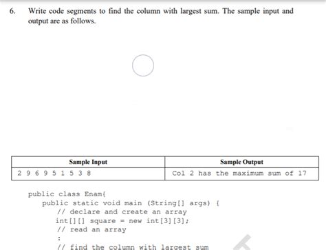 Solved 6 Write Code Segments To Find The Column With