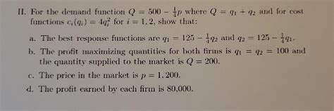 solved ii for the demand function q 500−41p where q q1 q2