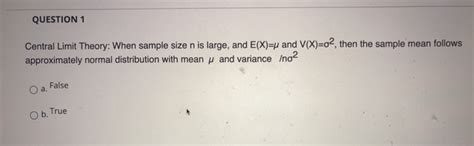 Solved Question 1 Central Limit Theory When Sample Size N