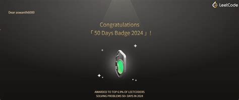 Completed 50 Days On Leetcode Earning The Prestigious Badge For My Aswanth Alakkadan