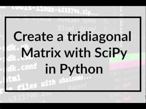 Create A Tridiagonal Matrix With SciPy In Python YouTube