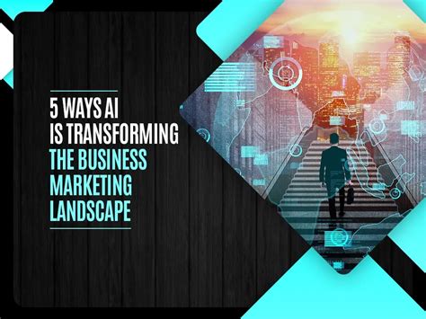 5 Ways Ai Is Transforming The Business Marketing Landscape Valasys Media