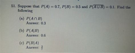 solved 51 suppose that p a 0 7 p b 0 5 and p aub