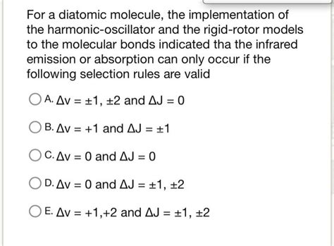 Solved For A Diatomic Molecule The Implementation Of The