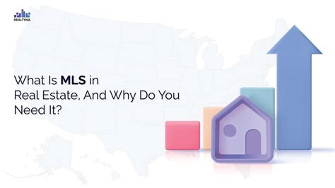 What Is Mls In Real Estate And Why Do You Need It