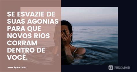 98 Frases Perfeitas Para Legendar Suas Fotos Pensador
