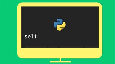 What Is Self In Python Part In What Is Self Python Self