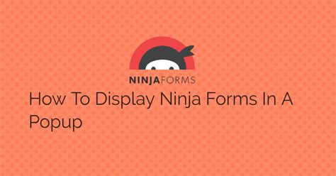How To Display Ninja Forms In A Popup In Wordpress Mailoptin