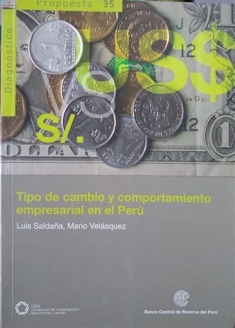 Tipo De Cambio Y Comportamiento Empresarial En El Perú