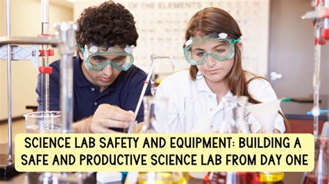 Science Lab Safety And Equipment 4 Activities For Building A Safe And