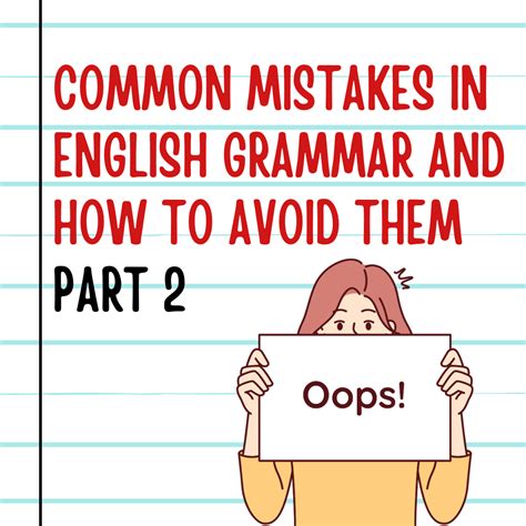 Common Mistakes In English Grammar And How To Avoid Them Part 2