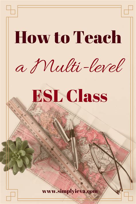 Teaching Multi Level Esl Classes What You Need To Know Simply Ieva