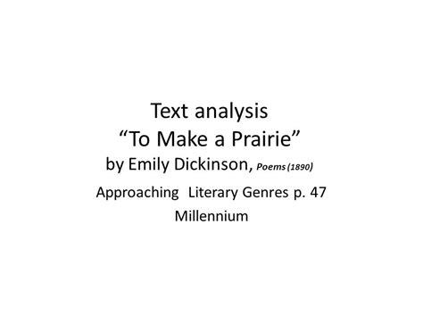 Text Analysis To Make A Prairie” By Emily Dickinson Poems 1890